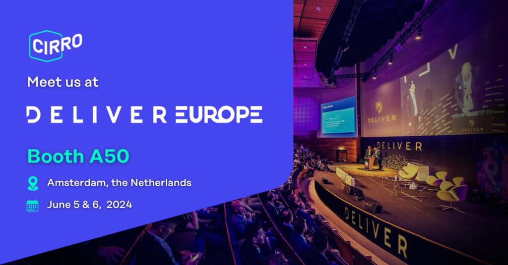 CIRRO returns to DELIVER EUROPE 2024 with enhanced presence and ...